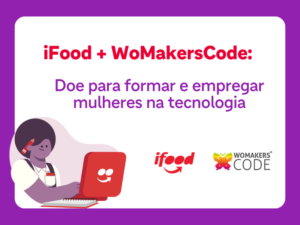 WoMakersCode — Mulheres na Tecnologia