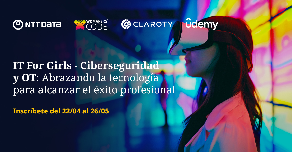 IT for Girls: Formación gratuita en Ciberseguridad y Tecnología Operacional para mujeres ...
